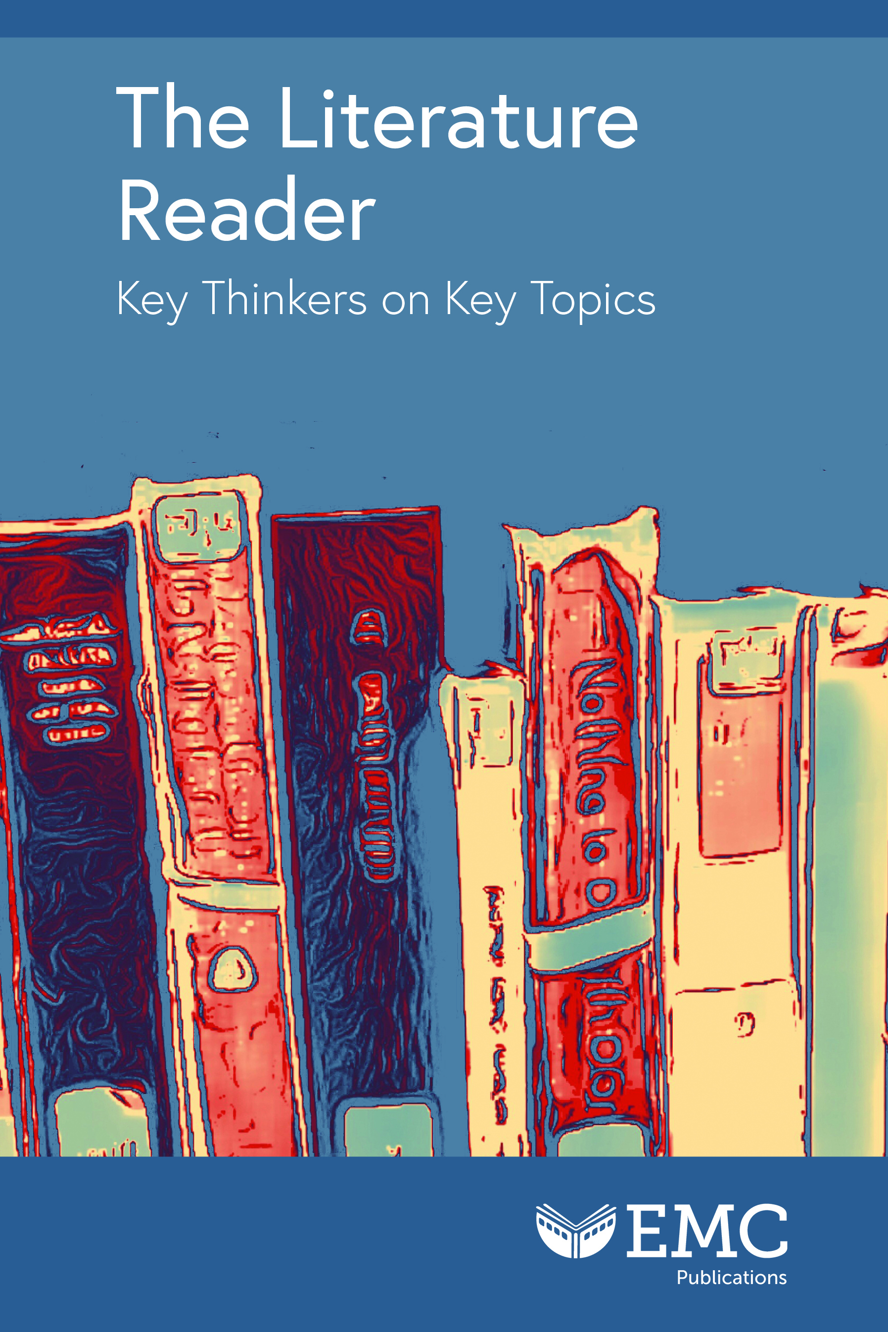 The Literature Reader – Key Thinkers on Key Topics | English & Media Centre