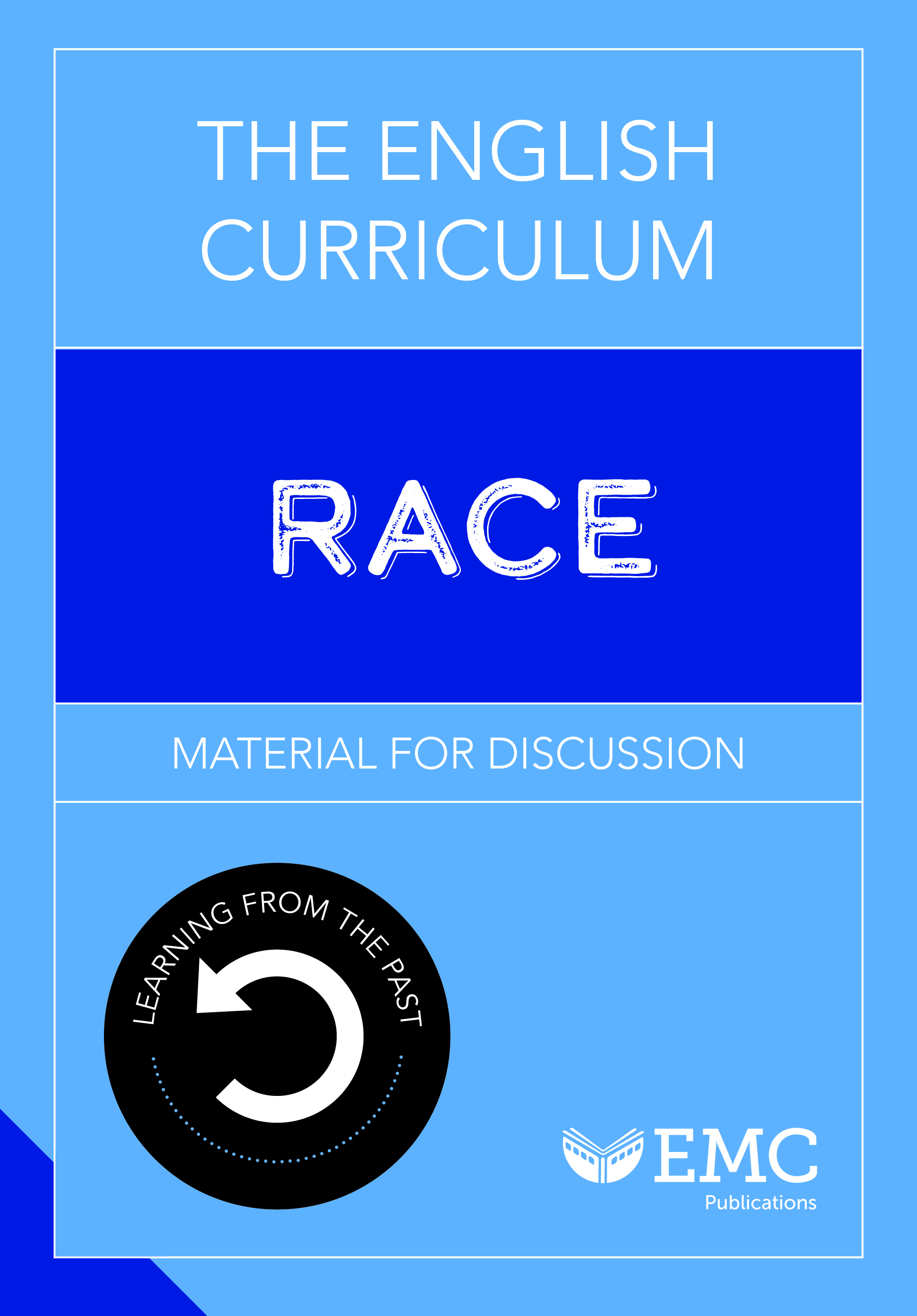 EMC_Free: The English Curriculum: Race – Learning from the Past ...