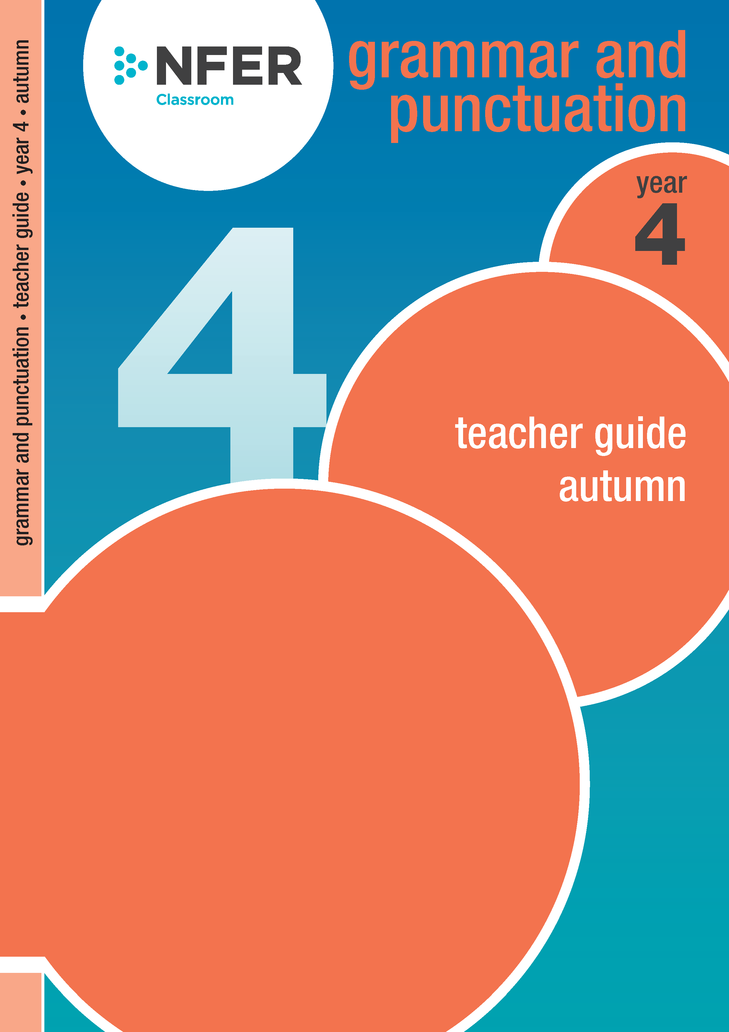 Year 4 Autumn Grammar and punctuation Teacher guide - NFER