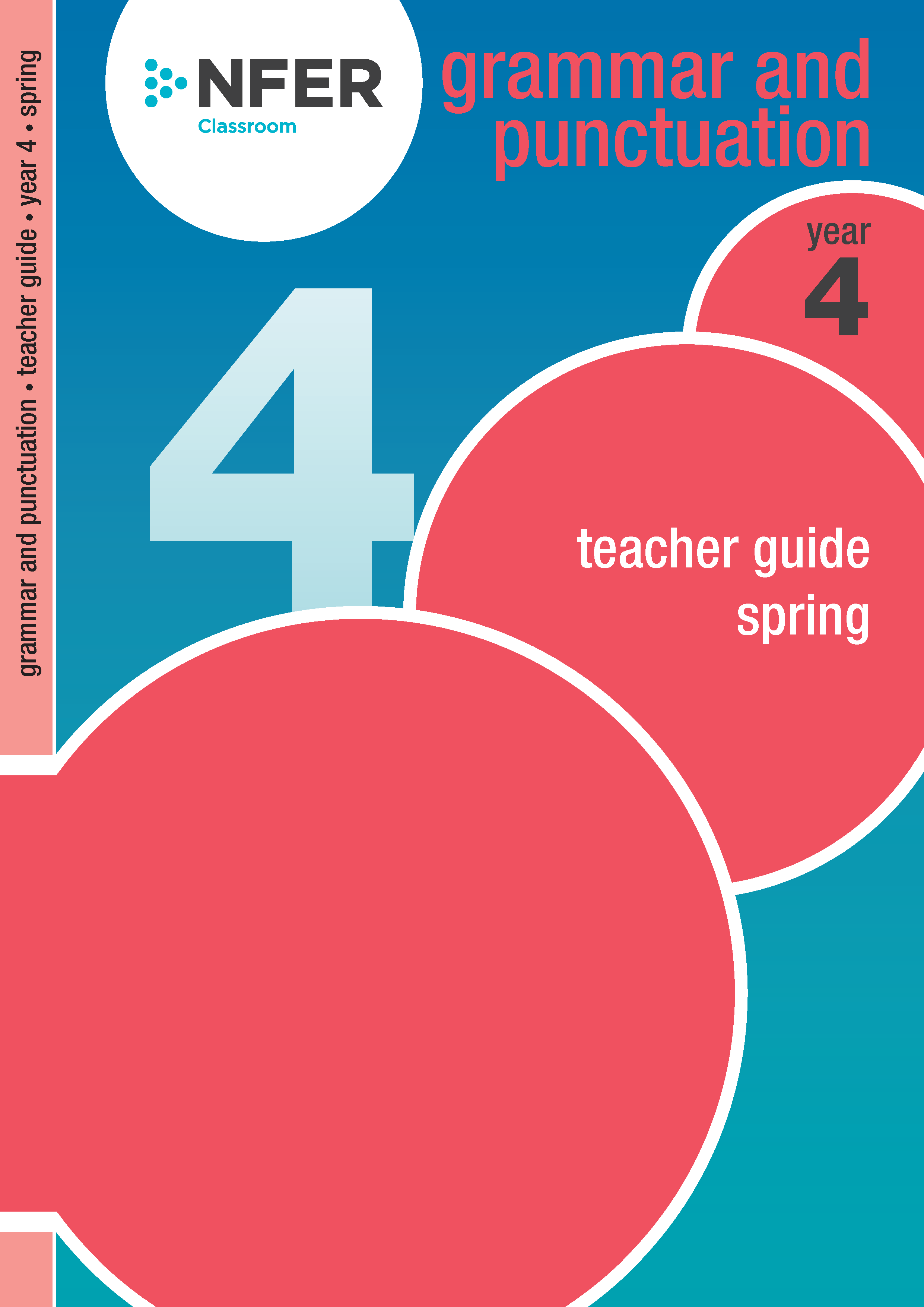Year 4 Spring Grammar and punctuation Teacher guide - NFER